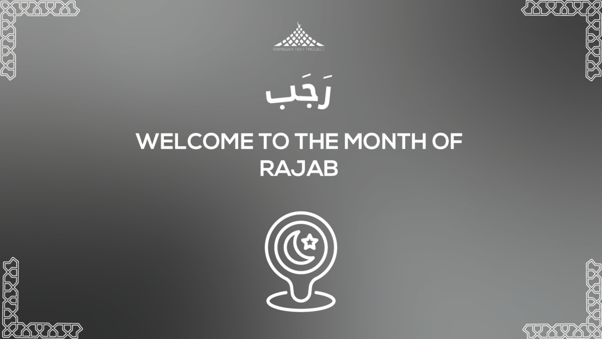 Entering Rajab: A Sacred Month of Renewal and Spiritual Eminence ...
